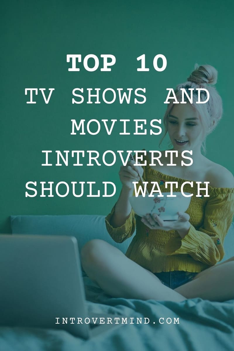 TOP 10 TV Shows And Movies Introverts Should Watch For Comfort And ...